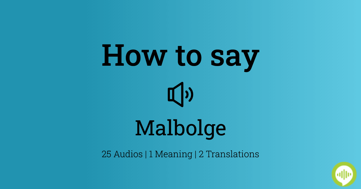 How to pronounce malbolge | HowToPronounce.com
