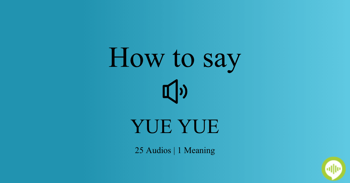How to pronounce YUE YUE | HowToPronounce.com