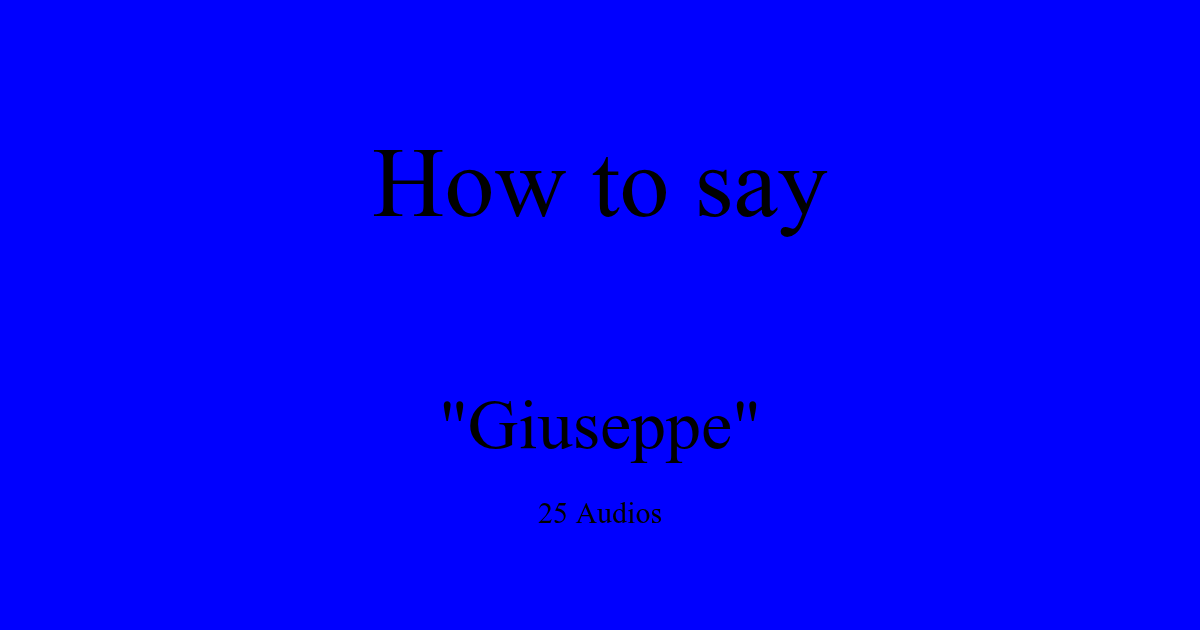 How to pronounce "Giuseppe" | HowToPronounce.com