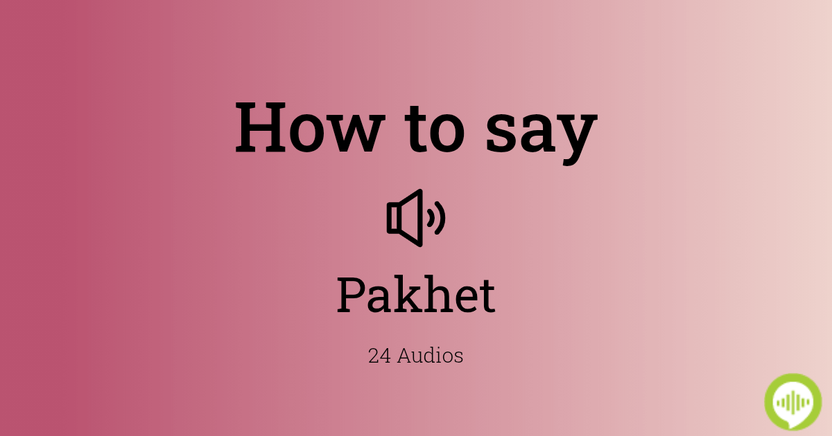 How to pronounce Pakhet | HowToPronounce.com