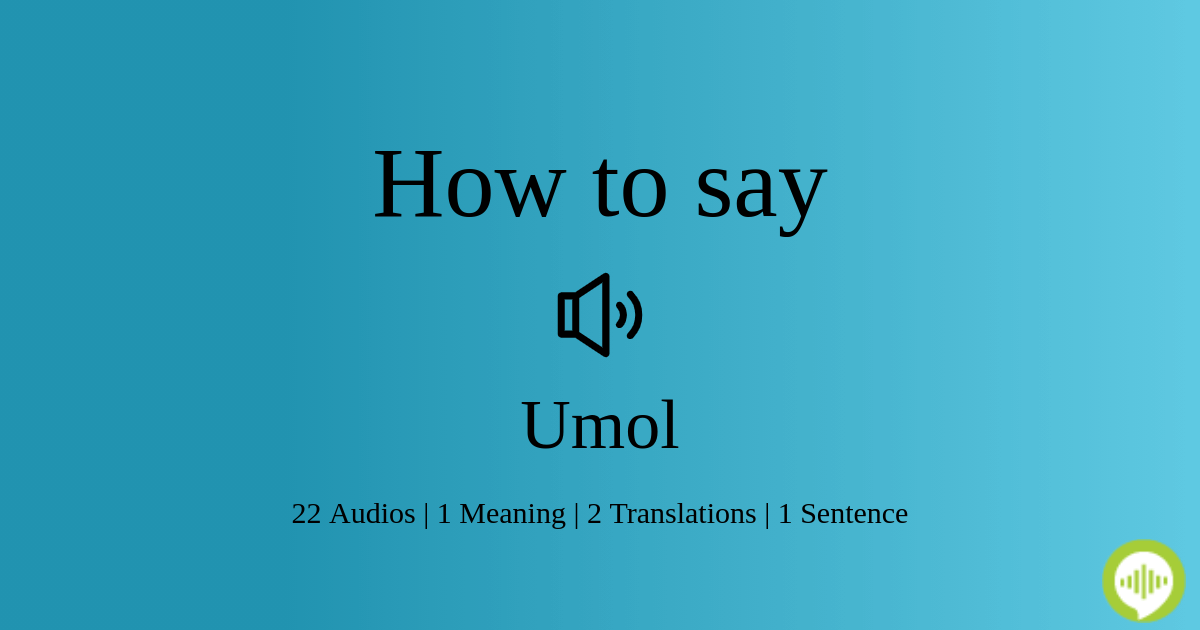 How To Pronounce Umol HowToPronounce how-to-pronounce-umol-howtopronounce